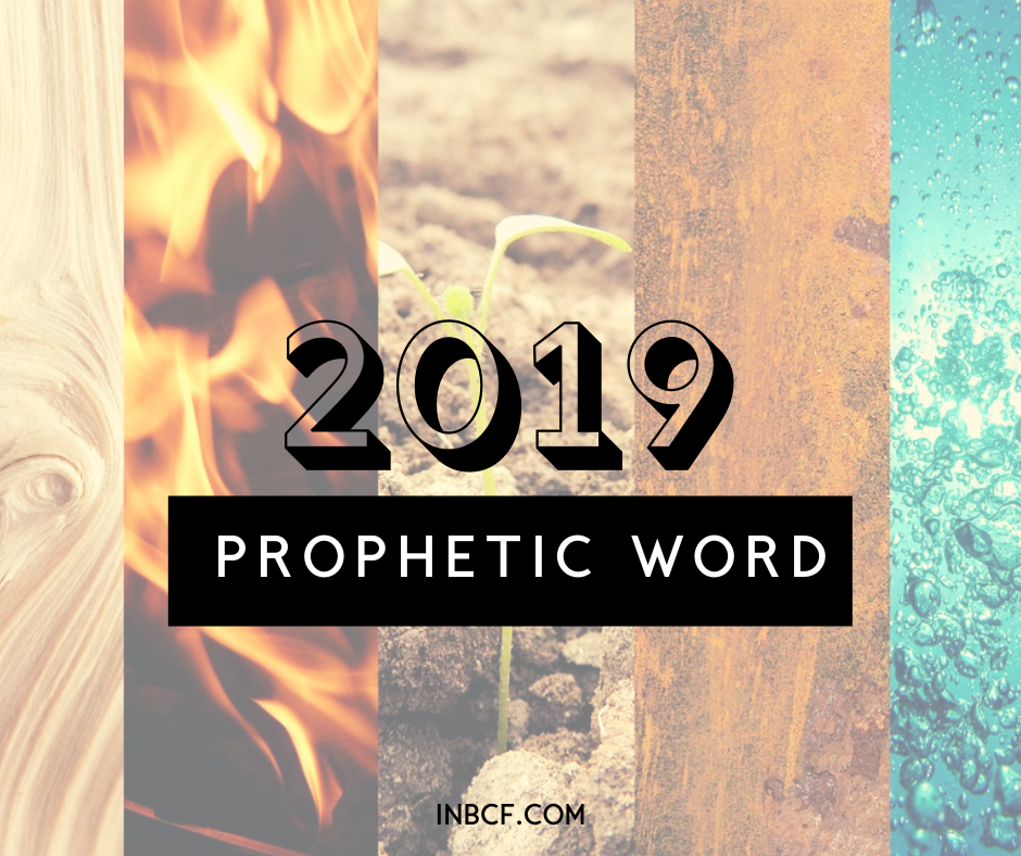 2019 Prophetic Word | New Beginnings Christian Ministries & Institute