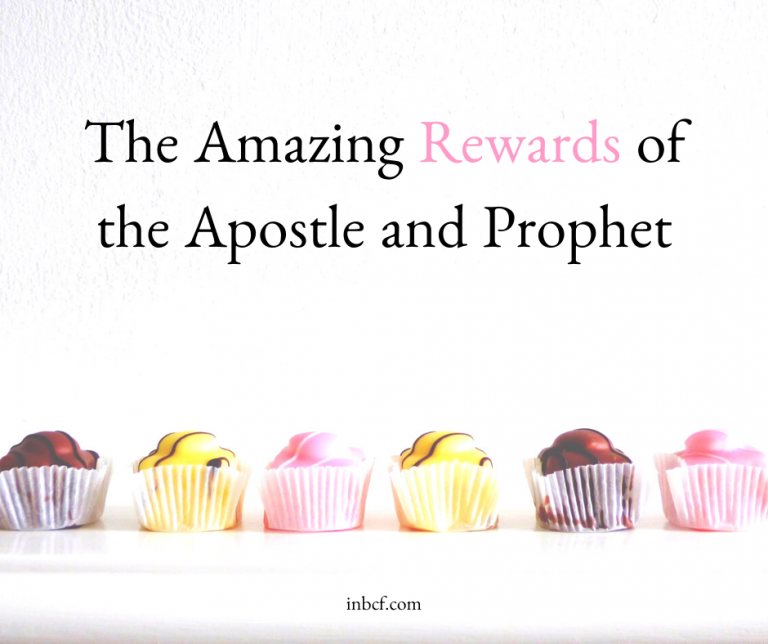 The Amazing Rewards of the Apostle and Prophet | New Beginnings ...