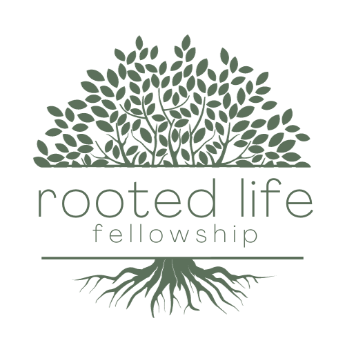 Vision | Rooted Life Fellowship